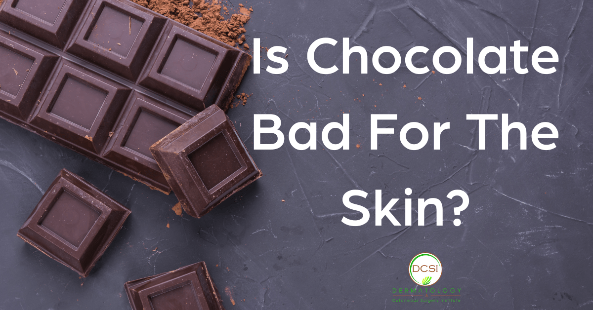 Is Chocolate Bad For The Skin MyDCSI is-chocolate-bad-for-the-skin-mydcsi